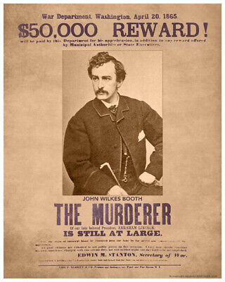 JOHN WILKES BOOTH Wanted Poster 1865 CIVIL WAR VINTAGE 8x10 RP | eBay