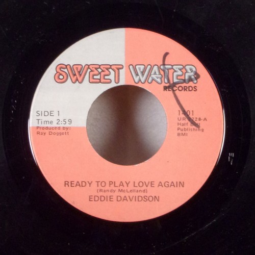 Eddie Davidson Ready to Play Love Again /You Don't Love Me 7" 45 Sweet ...