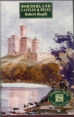 Borderland Castles and Peles (Classic Collection) by Hugill, Robert ...