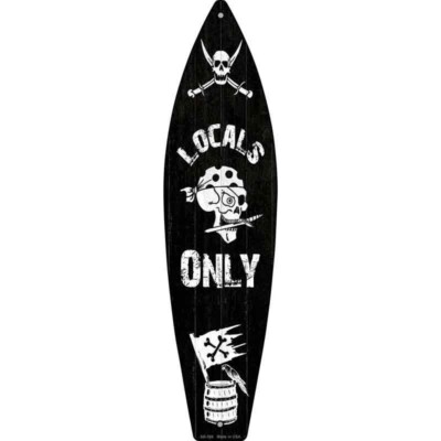 Locals Only Metal Surf Board Sign 17"x4.5" Plaque Home Door Garage Wall ...