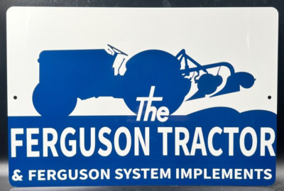 Ferguson Farm Tractor & Ferguson System Implements Aluminum Metal Sign ...