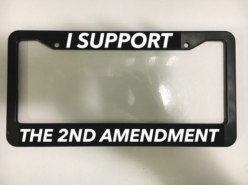 I SUPPORT THE 2ND SECOND AMENDMENT NRA RIFLE USA Black License Plate ...