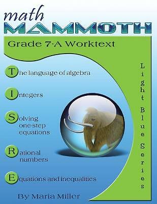 Math Mammoth Grade 7-A Worktext by Maria Miller (2016, Trade Paperback ...