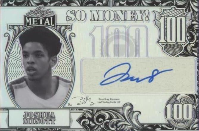 2021-22 Leaf Metal - So Money Autographs Joshua Minott #SM-JM1 (AU, RC ...