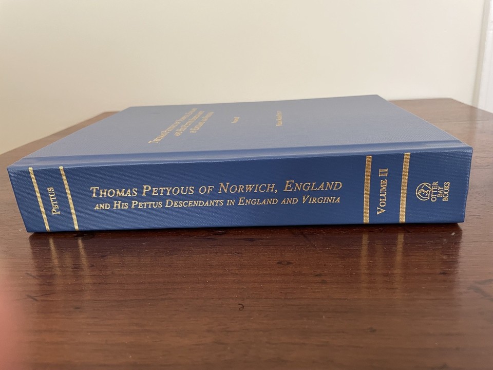 Thomas Petyous Of Norwich England & His Pettus Descendants In England ...