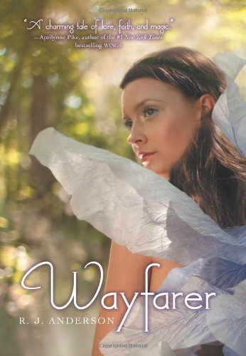 WAYFARER (FAERY REBELS) By R. J. Anderson - Hardcover *Excellent ...