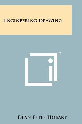 Engineering Drawing by Dean Estes Hobart (2012, Trade Paperback) for ...