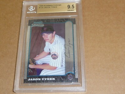 1999 Bowman Chrome JASON TYNER RC/ROOKIE METS #134 BGS 9.5 GEM MINT | eBay