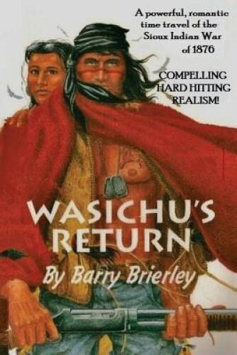 Wasichus Return (Volume 1) - Paperback By Brierley, Barry - GOOD ...