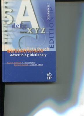 Werbewörterbuch - Deutsch - English, Englisch - Deutsch - Advertising ...