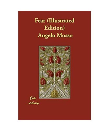 Fear (Illustrated Edition) von Angelo Mosso (2019, Taschenbuch) online ...
