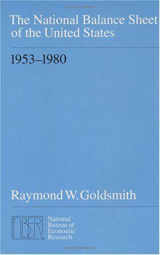 National Bureau of Economic Research Monograph Ser.: National Balance ...