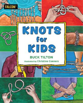 Buck Tilton Knots for Kids (Poche) | eBay