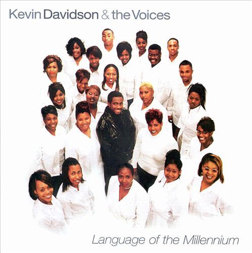 KEVIN DAVIDSON (GOSPEL)/KEVIN DAVIDSON & THE VOICES - LANGUAGE OF THE ...