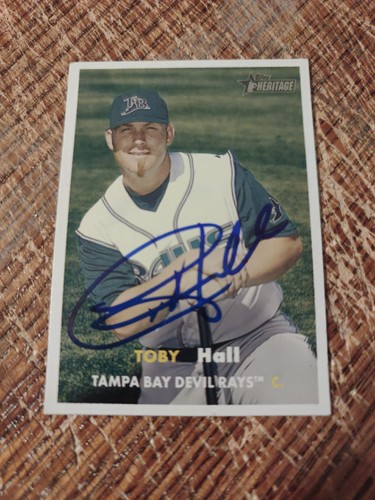 Toby Hall Autographed 2006 Topps Heritage Signed Baseball Card #149 ...