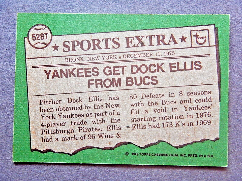 Dock Ellis #528T Topps Traded 1976 Baseball Card (New York Yankees) *E ...