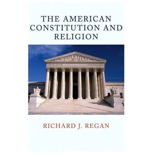 American Constitution and Religion by Richard Regan (2013, Trade ...