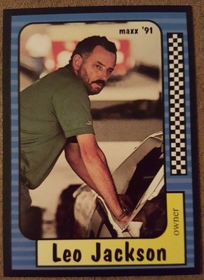1991 Leo Jackson Card 152 of 240 Maxx Collection Race Cards | eBay