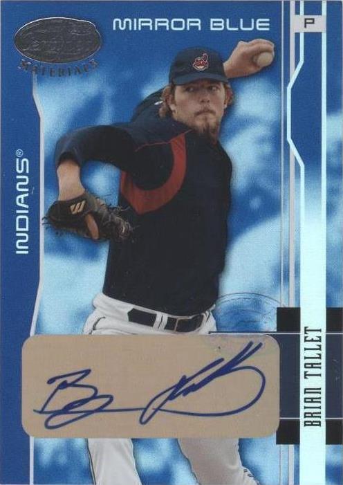 2003 Leaf Certified Materials - Brian Tallet #52 Mirror Blue Signatures ...