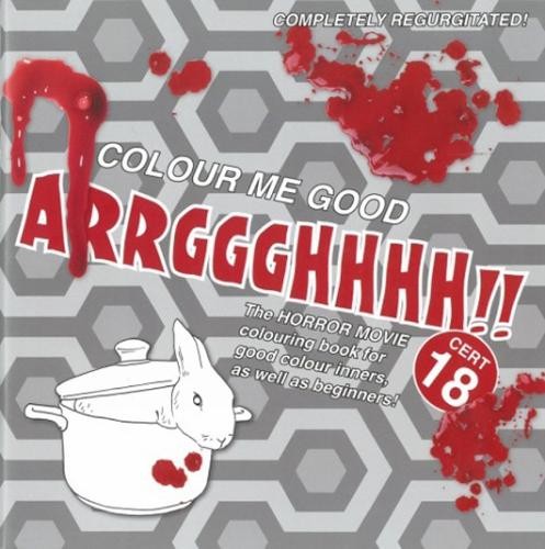 Mel Elliott Colour Me Good Arrggghhhh!!: Horror Movie Colouring Bo ...