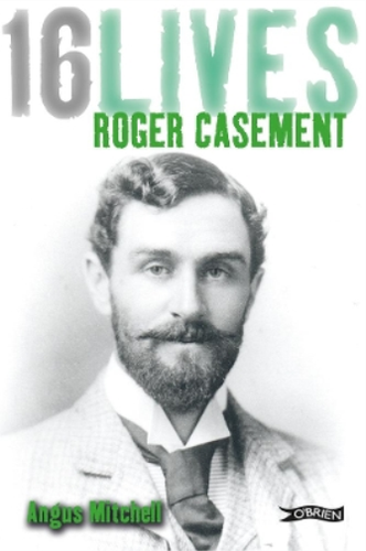 Angus Mitchell Roger Casement (Poche) 16Lives | eBay
