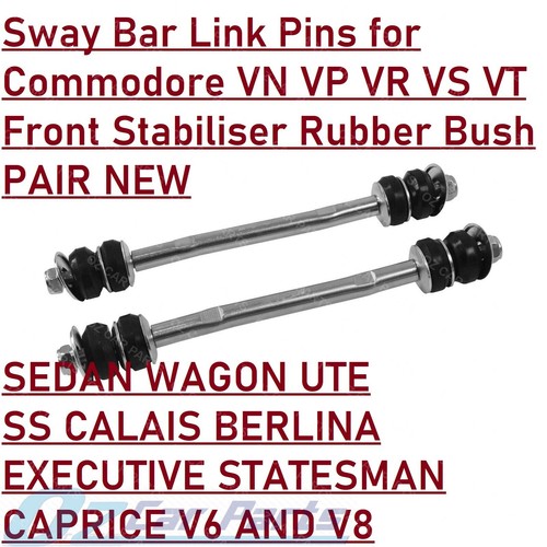Sway Bar Link Pins Front Stabiliser Poly Bush Kit HOLDEN COMMODORE VT ...