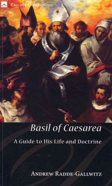 Basil of Caesarea : A Guide to His Life and Doctrine, Paperback by ...