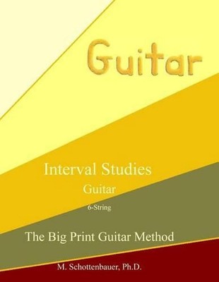 Interval Studies: Guitar by M. Schottenbauer (English) Paperback Book ...