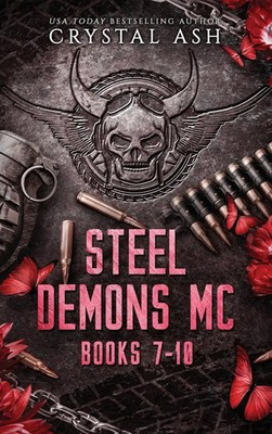 Crystal Ash | Steel Demons MC | Buch | Englisch (2023) | Books 7-10 ...