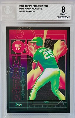 Topps Project 2020 Mark McGwire Card #276 Matt Taylor BGS 8 Mint ...