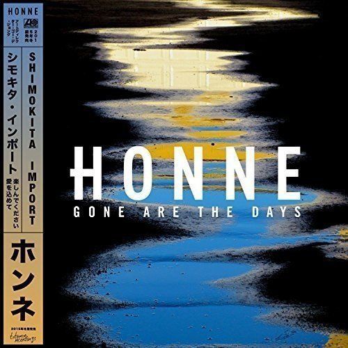 Gone Are the Days [EP] * by HONNE (Vinyl, Jan-2016, Tatemae Recordings ...