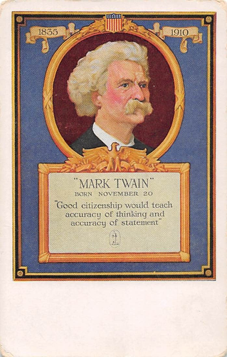 MARK TWAIN - SAMUEL CLEMENS IMAGE & ONE OF HIS QUOTATIONS, Pub KEITH CO ...