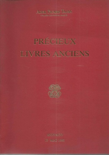 PRECIEUX LIVRES ANCIENS CATALOGUE VENTE ADER PICARD TAJAN MONACO 13/05 ...