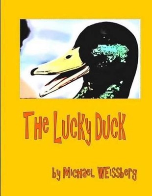 The Lucky Duck by Dr Michael Weissberg (English) Paperback Book | eBay