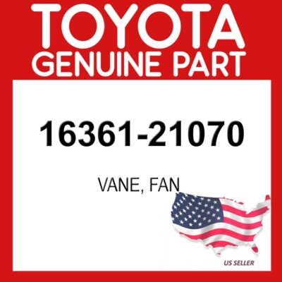Toyota Genuine 16361-21070 Vane Fan OEM 1636121070 | eBay