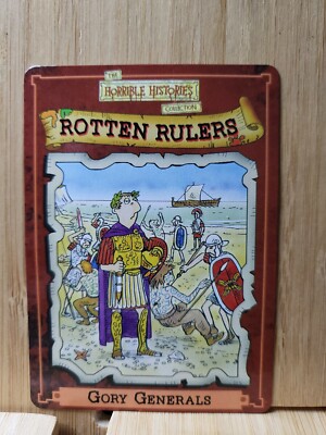 Horrible Histories🏆Wild'n'Wicked #39 ROTTEN RULERS "Gory Generals" Card ...