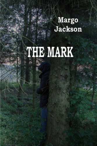 The Mark By Margo Jackson, H. K. Hillman 9781547127481| eBay