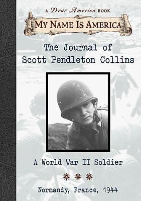 The Journal Scott Pendleton Collins: A World War II Soldier, Normandy ...