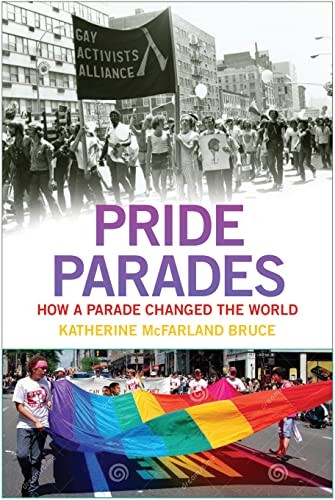 Pride Parades: How a Parade Ch - ACCEPTABLE 9781479869541| eBay