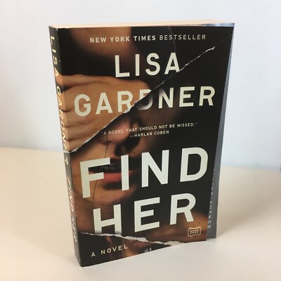 Find Her by Lisa Gardner ***Free Shipping for Each Added Trade PB ...