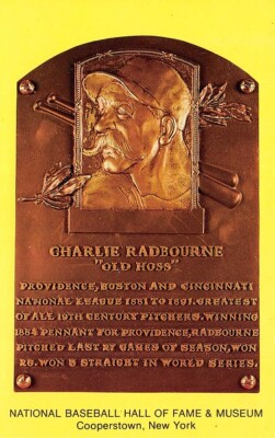 Charlie Radbourne Old Hoss National Baseball Hall of Fame | eBay