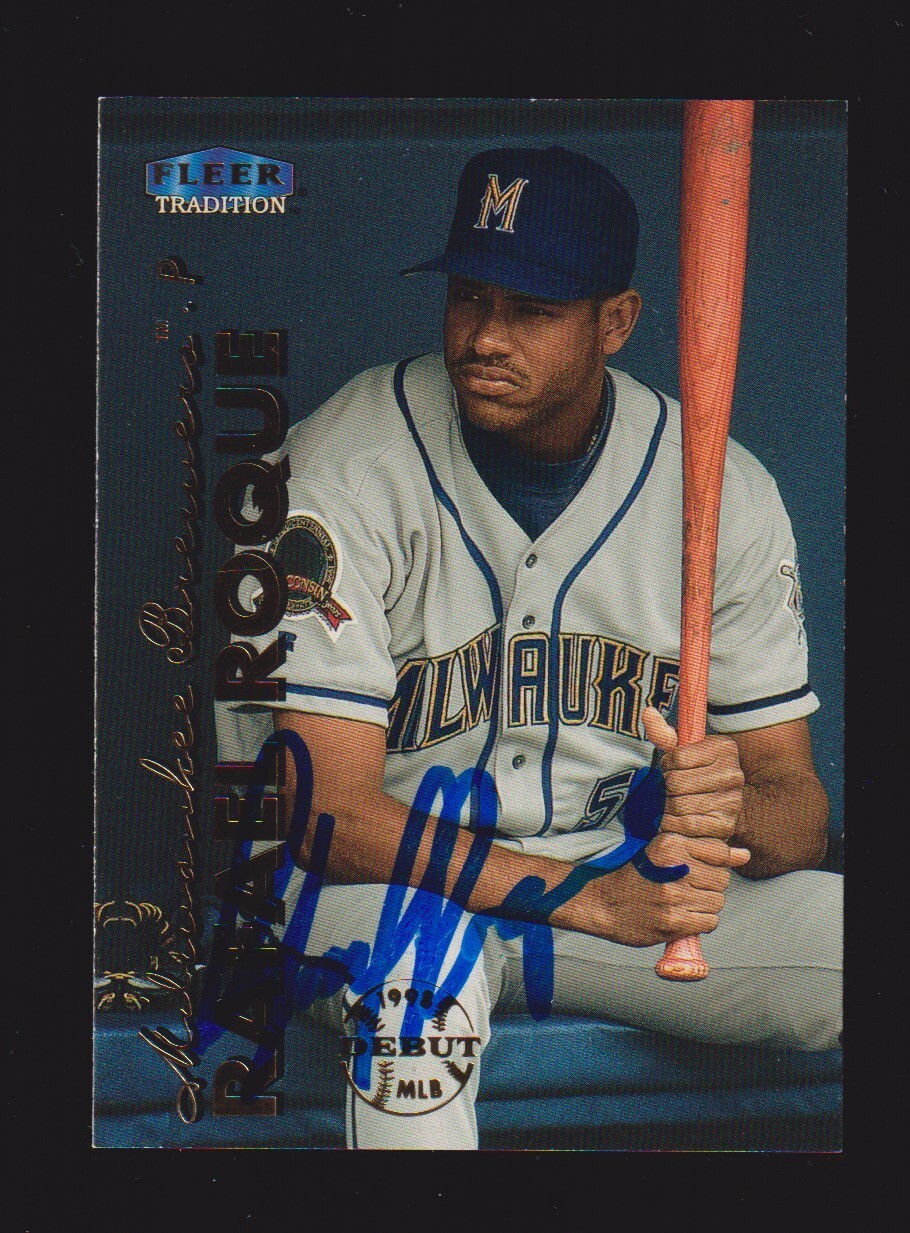 1999 FLEER TRADITION #121 Rafael Roque BREWERS SIGNED AUTOGRAPH AUTO ...