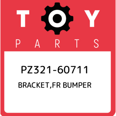PZ321-60711 Toyota Bracket,fr bumper PZ32160711, New Genuine OEM Part ...