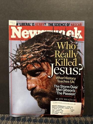 2004 February 16th Newsweek Magazine, Who Really Killed JESUS (MH622 ...