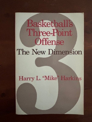 Basketball Three Point Offense New Dimension Harry L. Mike Harkins ...