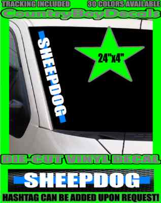 SHEEPDOG Blue Line WINDSHIELD Vinyl DECAL Sticker Police Cop Punisher ...
