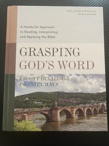 Grasping God's Word, Fourth Edition : A Hands-On Approach to Reading ...