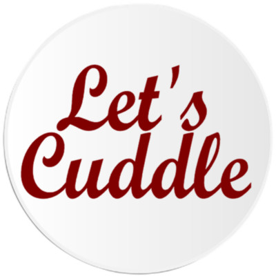 Let's Cuddle - Circle Sticker Decal 3 Inch | eBay
