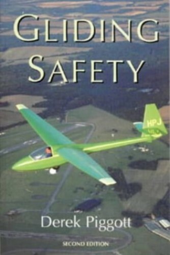Gliding Safety (Flying and Gliding) by Piggott, Derek Paperback Book ...