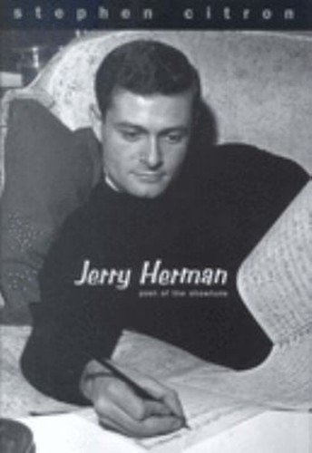 Jerry Herman : Poet of the Showtune Hardcover Stephen Citron ...
